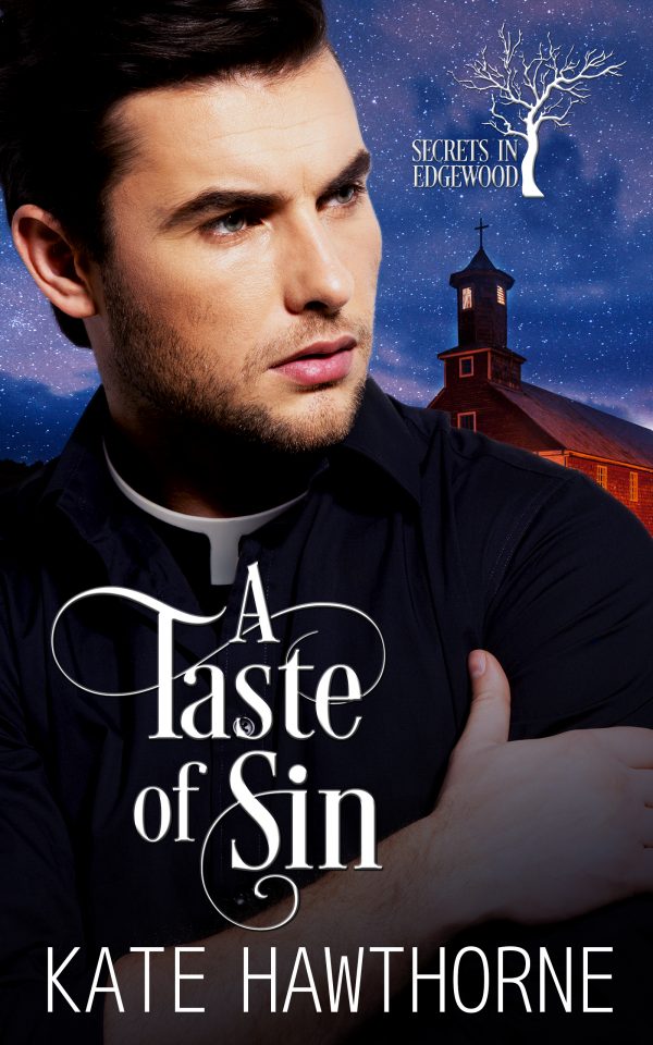 A Taste of Sin – Kate Hawthorne – Secrets in Edgewood – Queeromance Ink